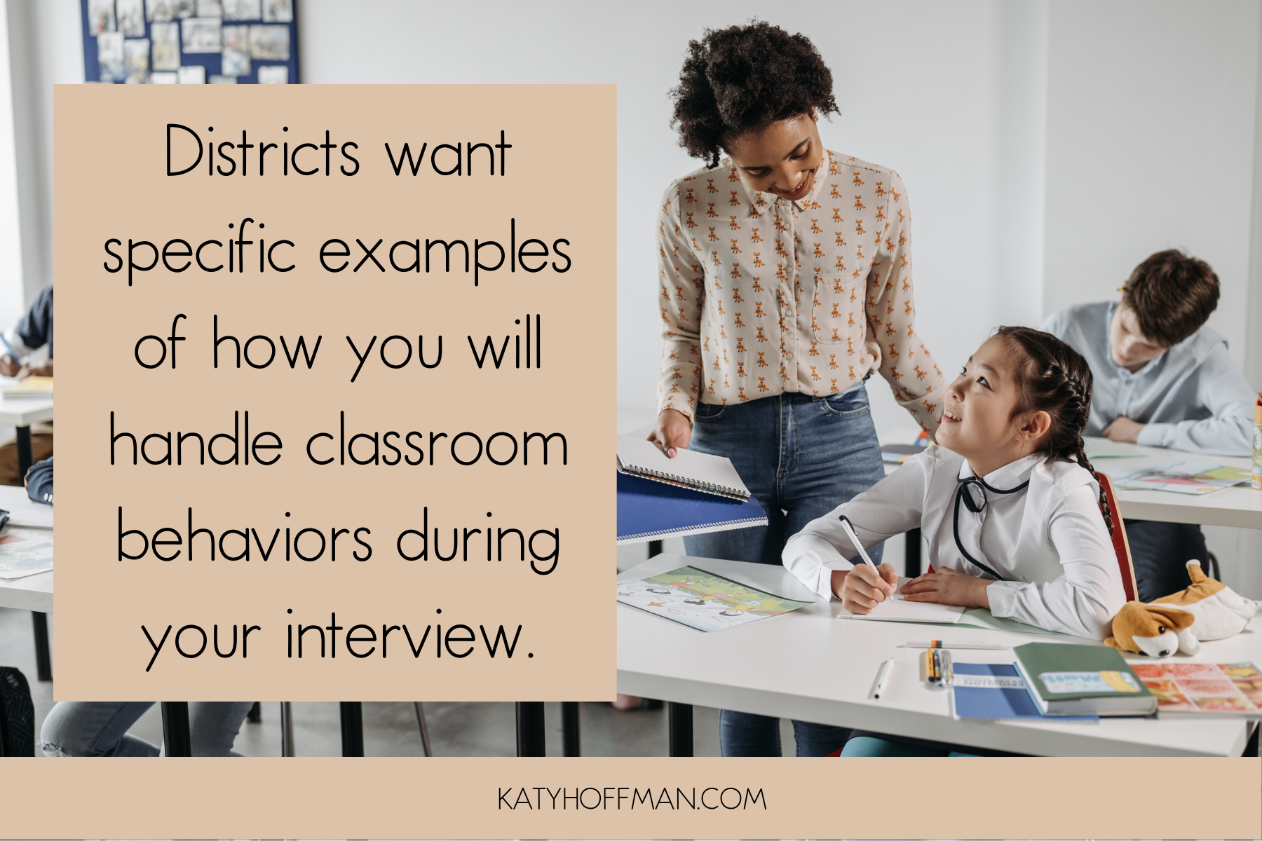 What to Say in a Teacher Interview to Land a Job - Katy Hoffman